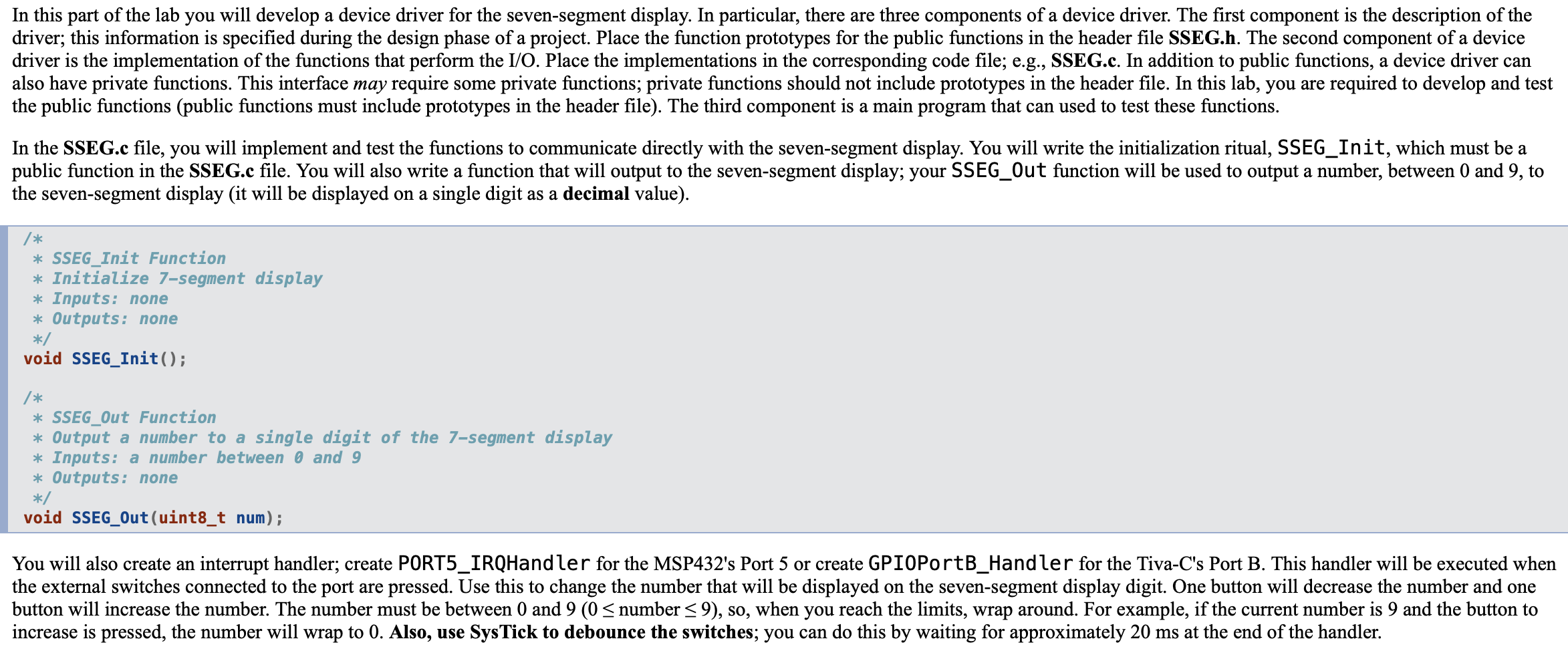 Solved /* * SSEG_Init Function * Initialize 7-segment | Chegg.com