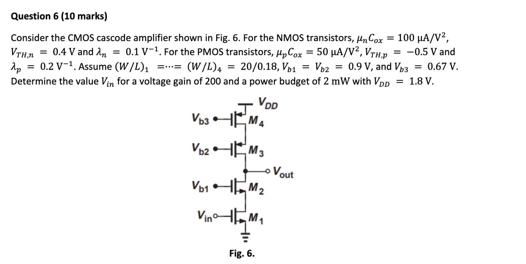 Solved Consider the CMOS cascode amplifier shown in Fig. 6. | Chegg.com