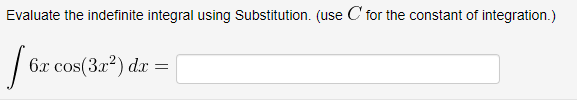 Solved Evaluate the indefinite integral using Substitution. | Chegg.com