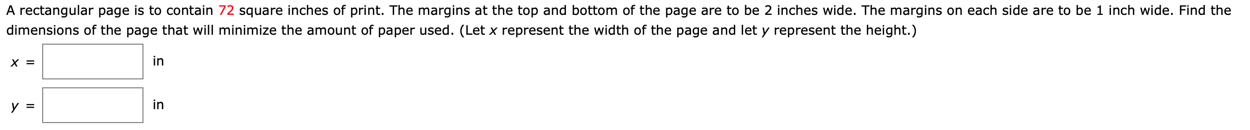 Solved A rectangular page is to contain 72 square inches of | Chegg.com