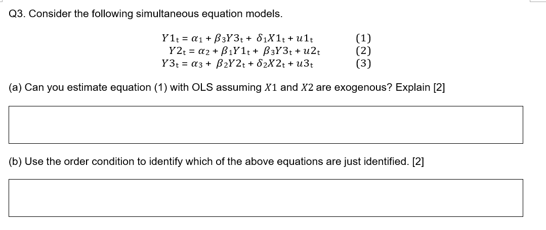 Solved Q3. Consider the following simultaneous equation | Chegg.com