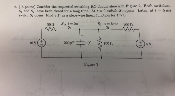 Solved 2. (15 points) Consider the sequential switching RC | Chegg.com