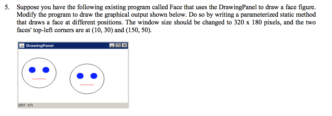 Solved 5. Suppose you have the following existing program | Chegg.com