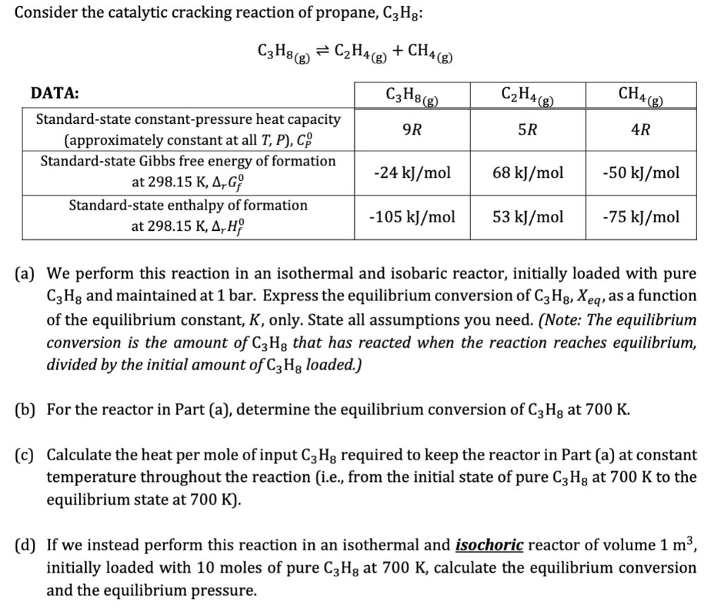 Solved Consider the catalytic cracking reaction of propane, | Chegg.com