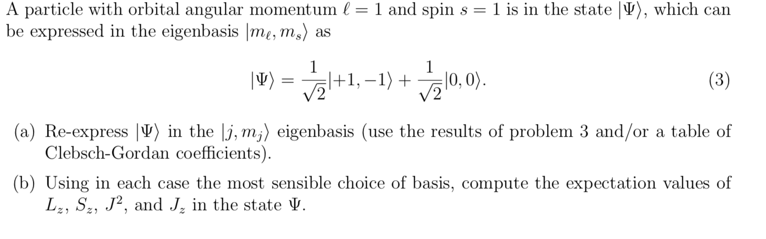 Solved A particle with orbital angular momentum l = 1 and | Chegg.com