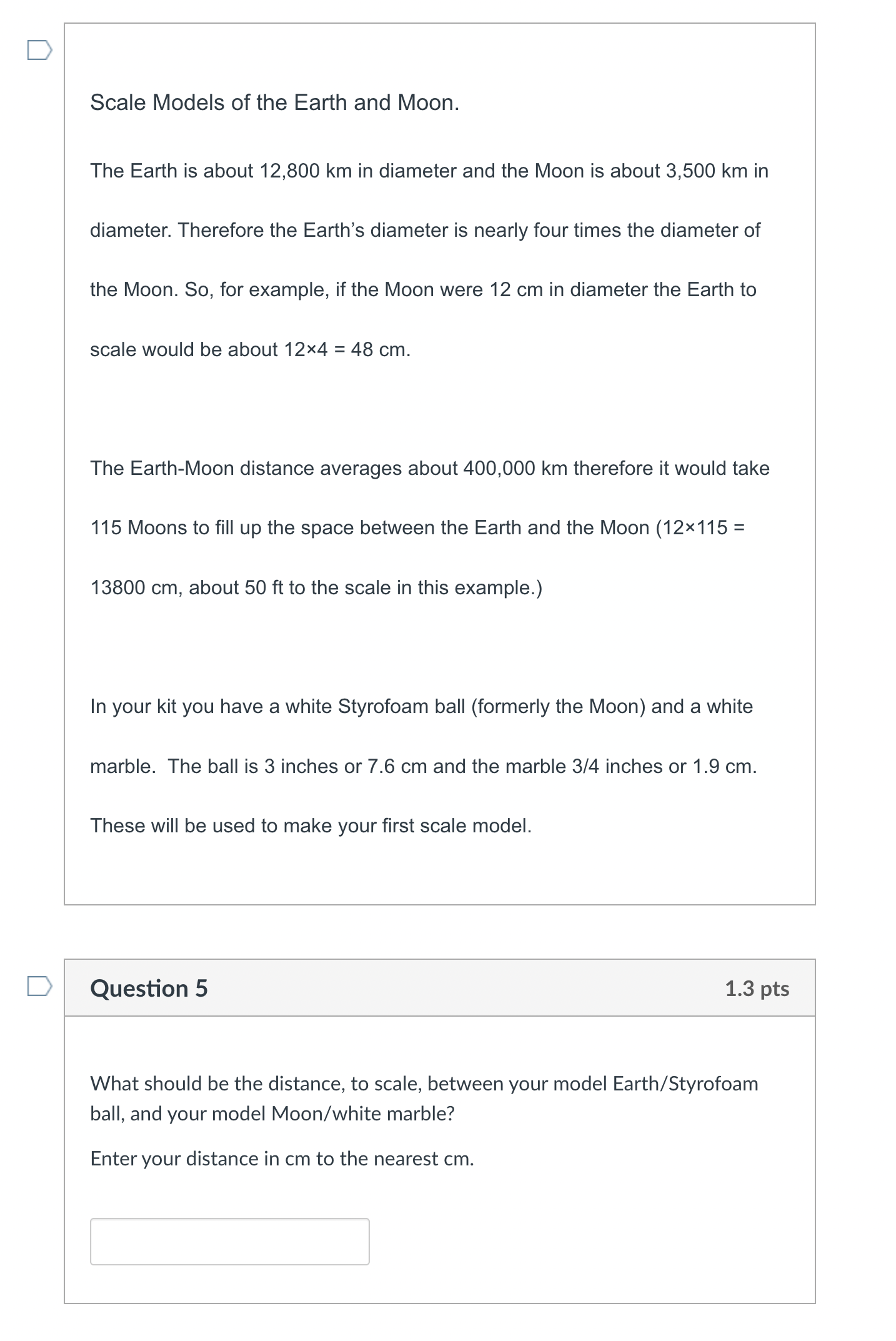 Solved Scale Models of the Earth and Moon. The Earth is | Chegg.com