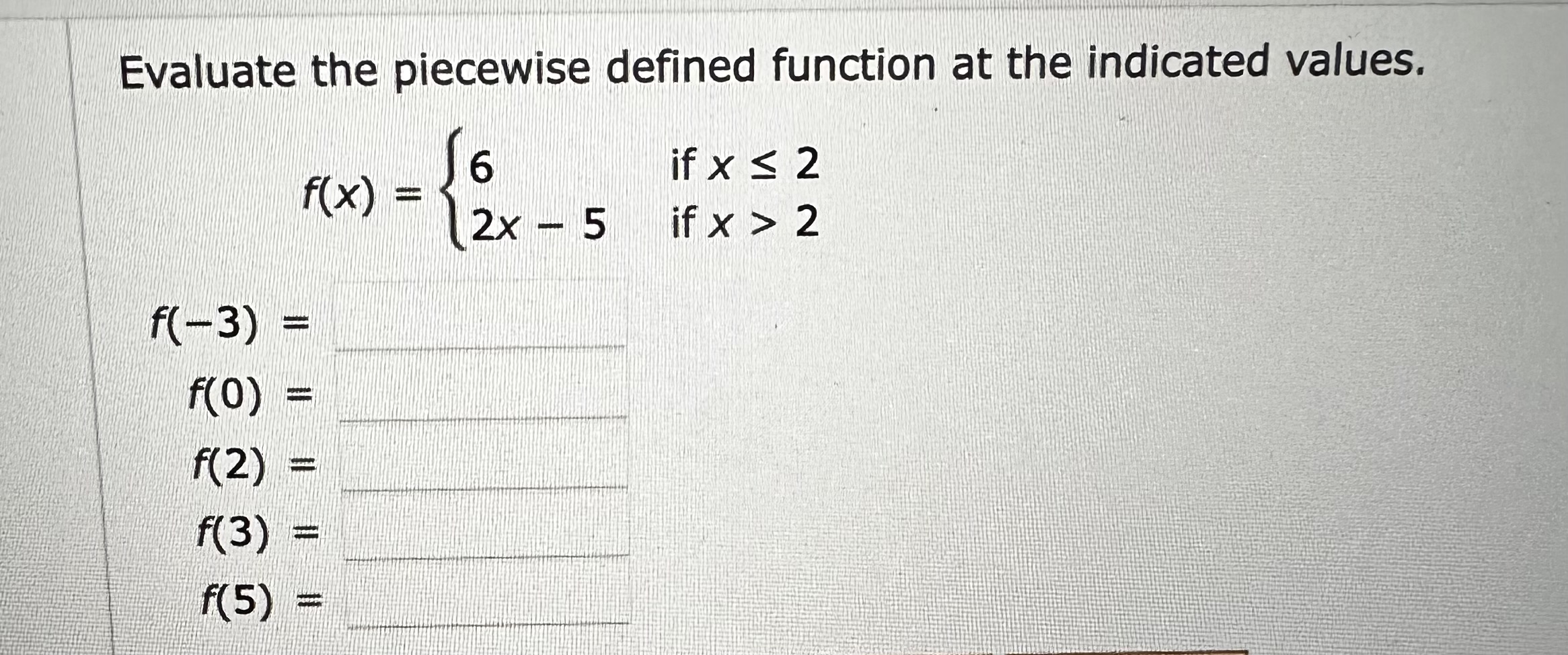 Solved Evaluate the piecewise defined function at the | Chegg.com