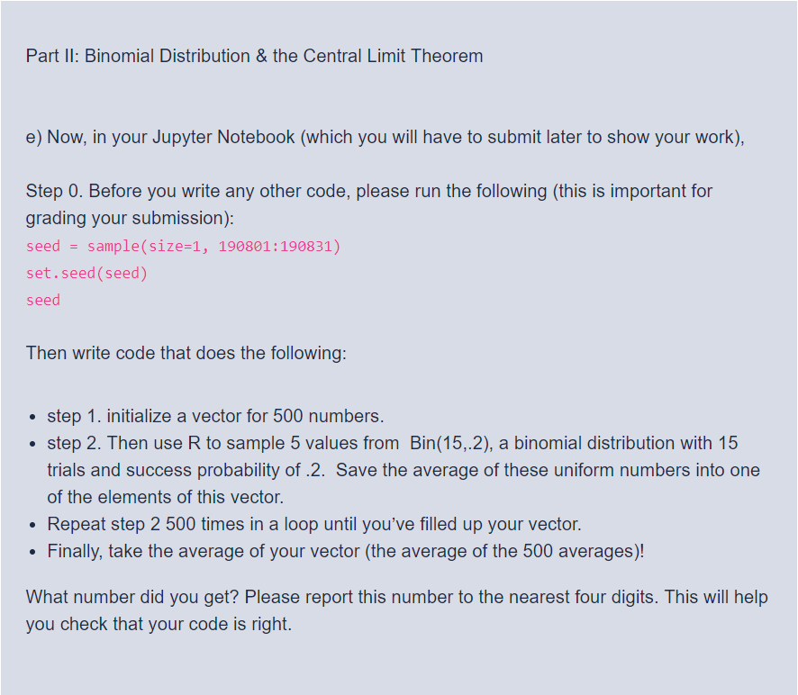 Part II: Binomial Distribution & the Central Limit | Chegg.com