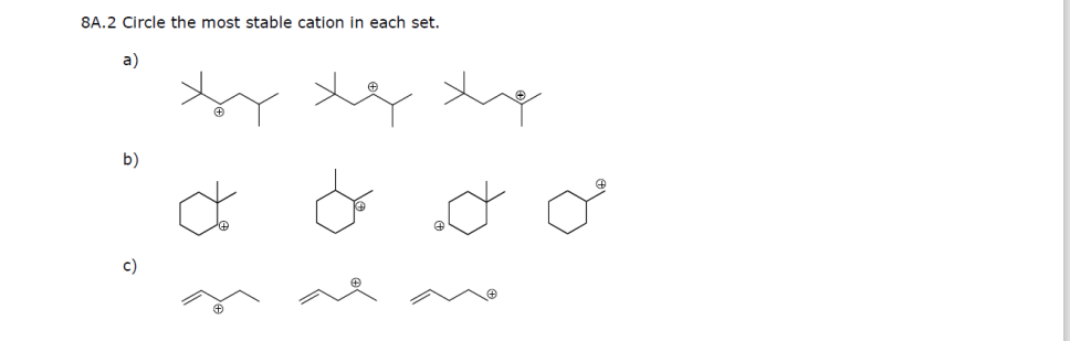 Solved 8A.2 Circle the most stable cation in each set. a) b) | Chegg.com
