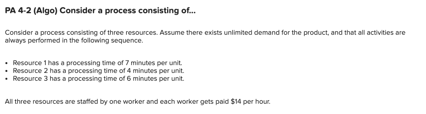Solved PA 4-2 (Algo) Consider a process consisting of... | Chegg.com