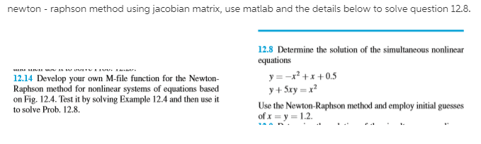 newton raphson method using jacobian matrix, use | Chegg.com