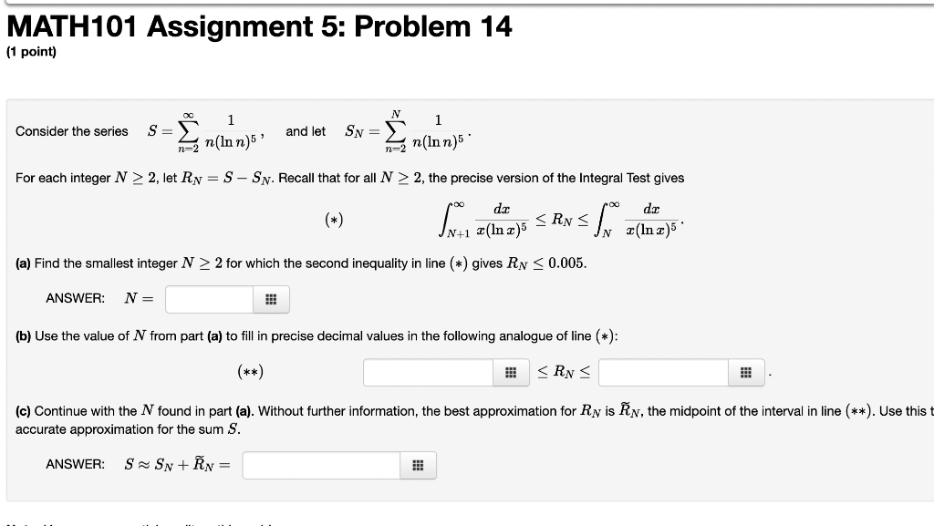 Solved MATH101 Assignment 5: Problem 14 Consider the series | Chegg.com