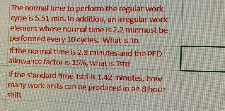 Solved The normal time to perform the regular work cycle | Chegg.com