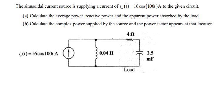 Solved The sinusoidal current source is supplying a current | Chegg.com