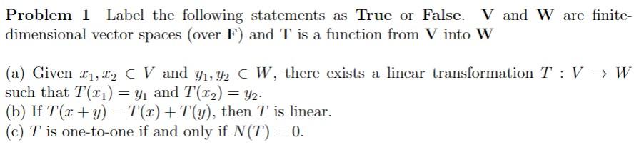 Solved Problem 1 Label the following statements as True or | Chegg.com