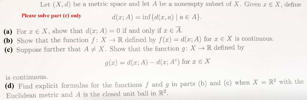 Solved Let (X, d) be a metric space and let A be a nonempty | Chegg.com