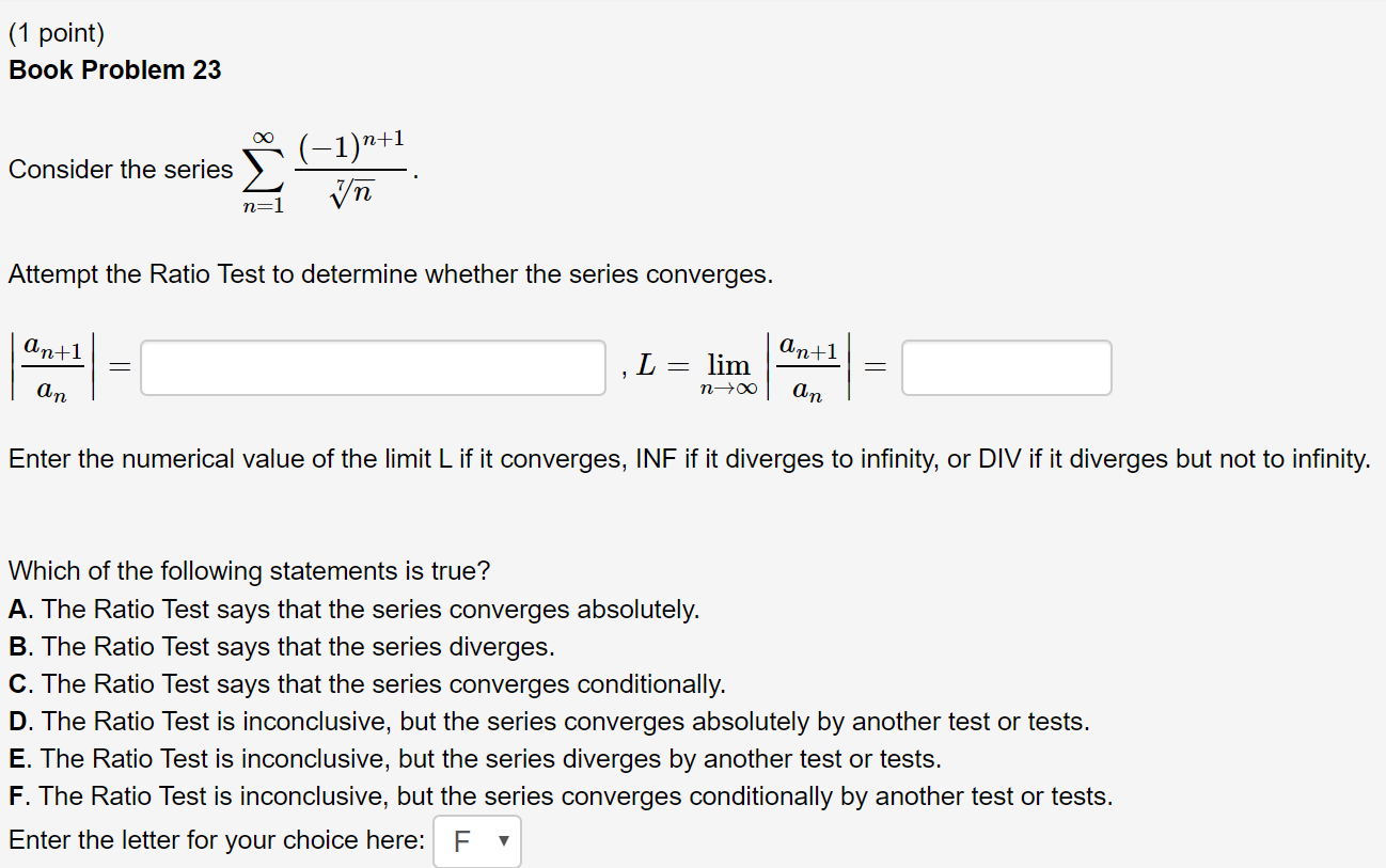 Solved (1 point) Book Problem 23 n+1 Consider the series n=1 | Chegg.com