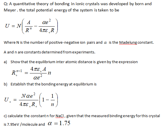 Solved Q: A quantitative theory of bonding in ionic crystals | Chegg.com