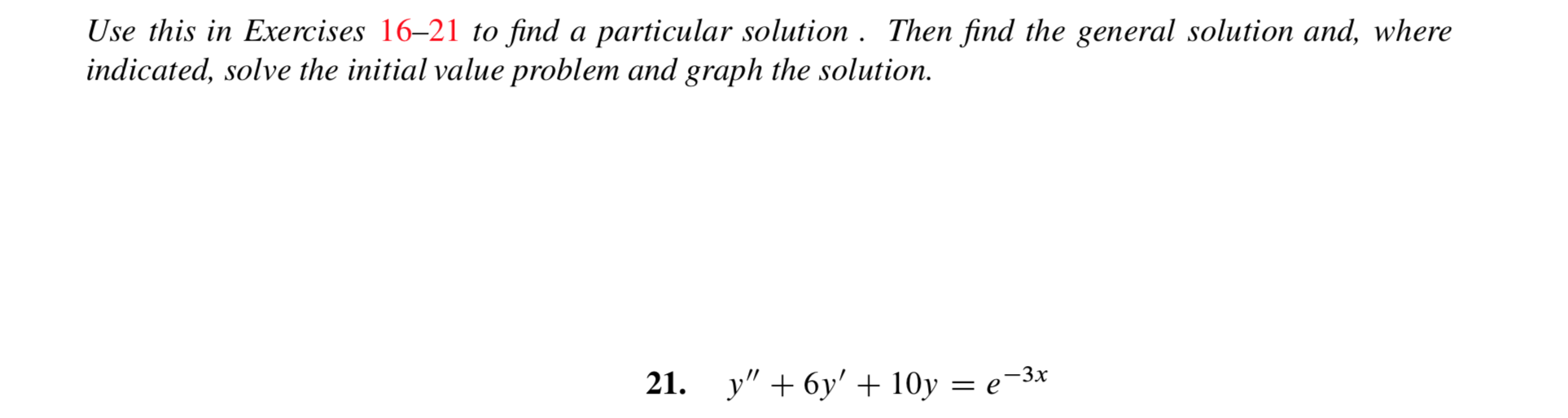 Solved Use this in Exercises 16–21 to find a particular | Chegg.com