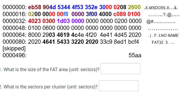 Solved What is the size of the FAT area (unit: sectors)? | Chegg.com