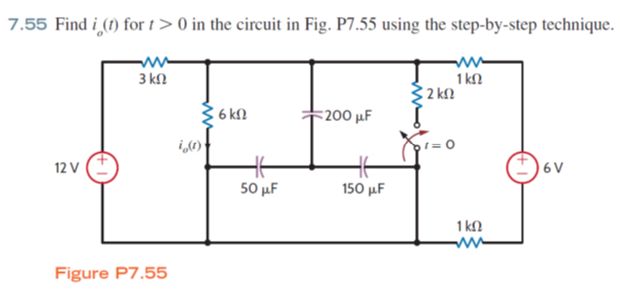Solved 7.55 ﻿Find io(t) ﻿for t>0 ﻿in the circuit in Fig. | Chegg.com