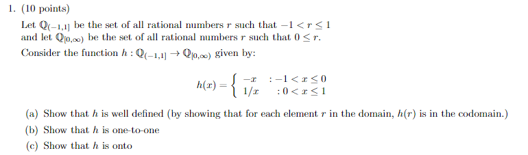 Solved 1. (10 points) Let Q(−1,1] be the set of all rational | Chegg.com