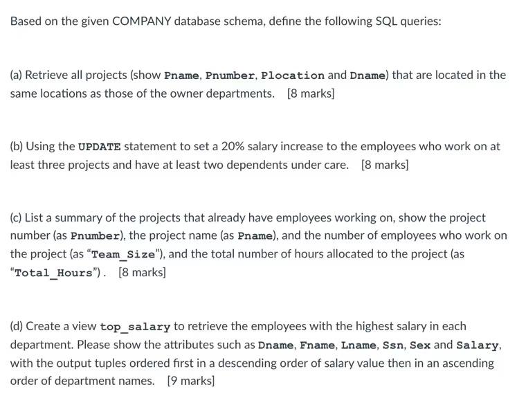 Solved Based on the given COMPANY database schema, define | Chegg.com