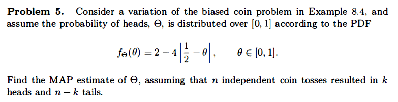 Solved Problem 5. Consider a variation of the biased coin | Chegg.com