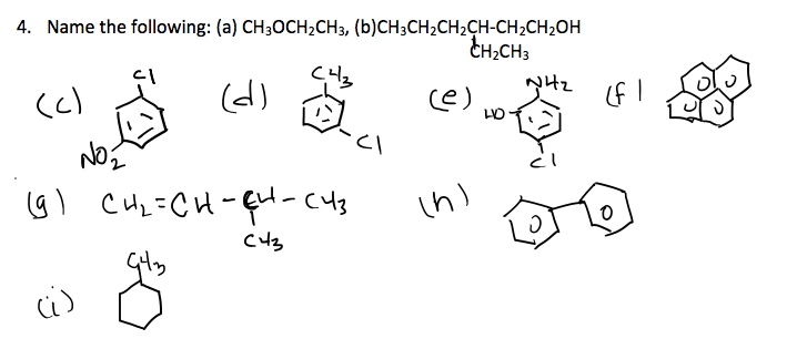 Solved 4. Name the following: (a) CH3OCH2CH3, | Chegg.com