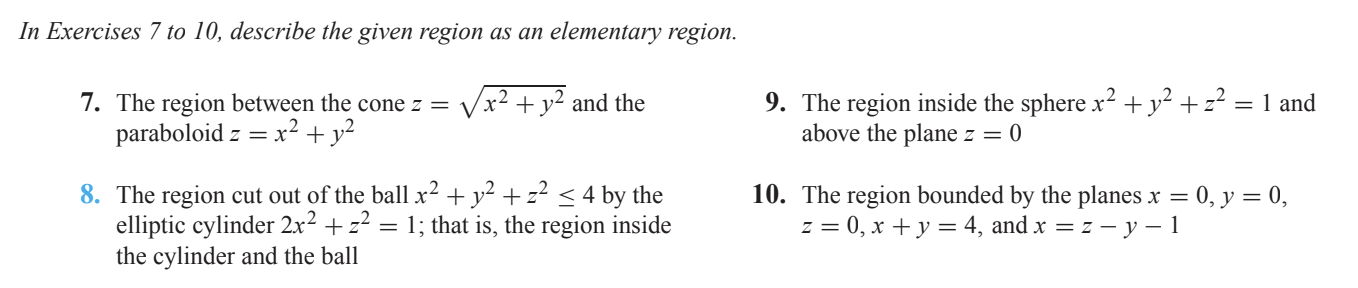 Solved In Exercises 7 to 10, describe the given region as an | Chegg.com