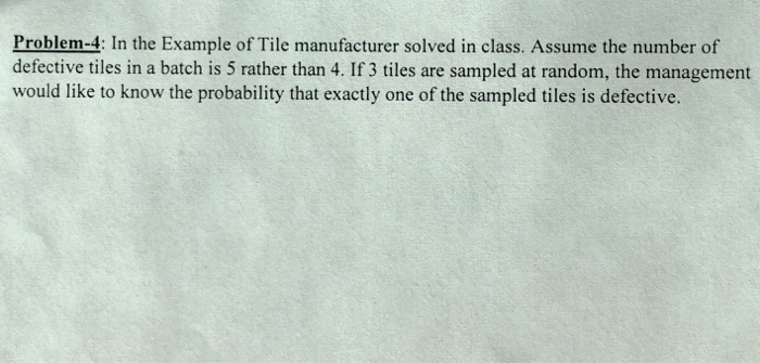 Problem-4: In the Example of Tile manufacturer solved | Chegg.com