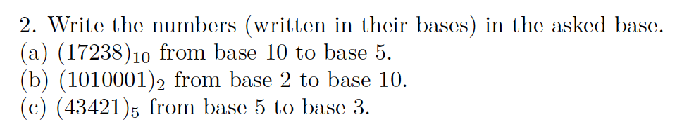 Solved 2. Write the numbers (written in their bases) in the | Chegg.com