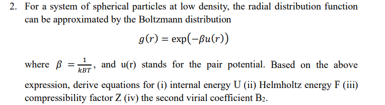 Solved For a system of spherical particles at low density, | Chegg.com