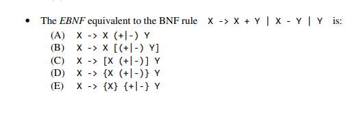 Solved The EBNF equivalent to the BNF rule X -> X + Y | X-YY | Chegg.com