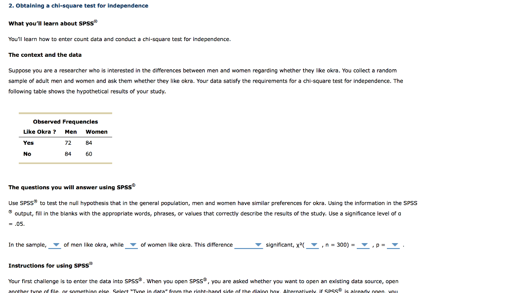 2 Obtaining A Chi square Test For Independence What Chegg