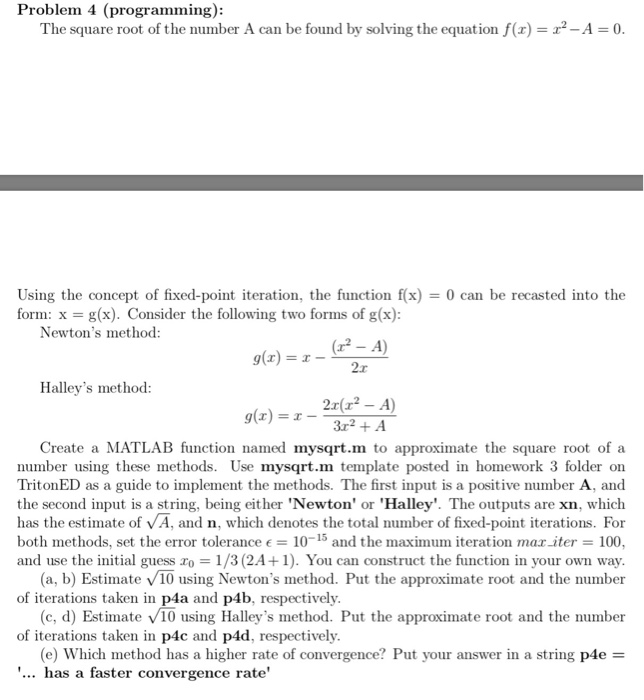 Solved Problem 4 (programming) The square root of the number | Chegg.com