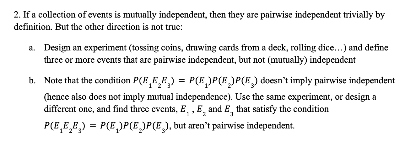 Solved 2. If a collection of events is mutually independent, | Chegg.com