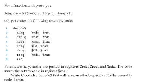 Solved For a function with prototype long decode(long x, | Chegg.com