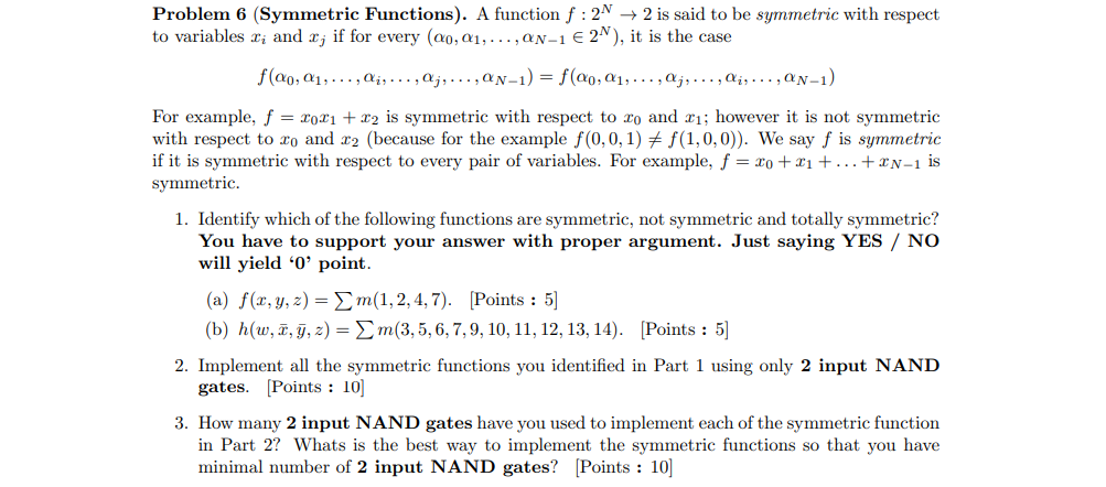 Solved Problem 6 (Symmetric Functions). A function f:2N→2 is | Chegg.com