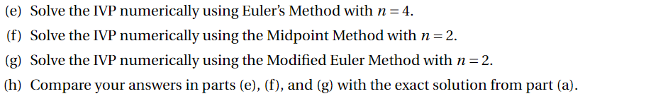 Solved 1. Consider the initial-value problem y-y t, where 1 | Chegg.com