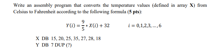 Solved Write an assembly program that converts the | Chegg.com