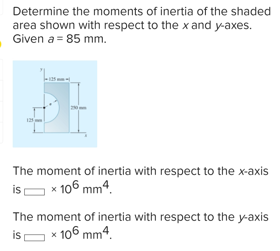 Solved Determine the moments of inertia of the shaded area | Chegg.com Solved Determine the moments of inertia of the shaded area | Chegg.com