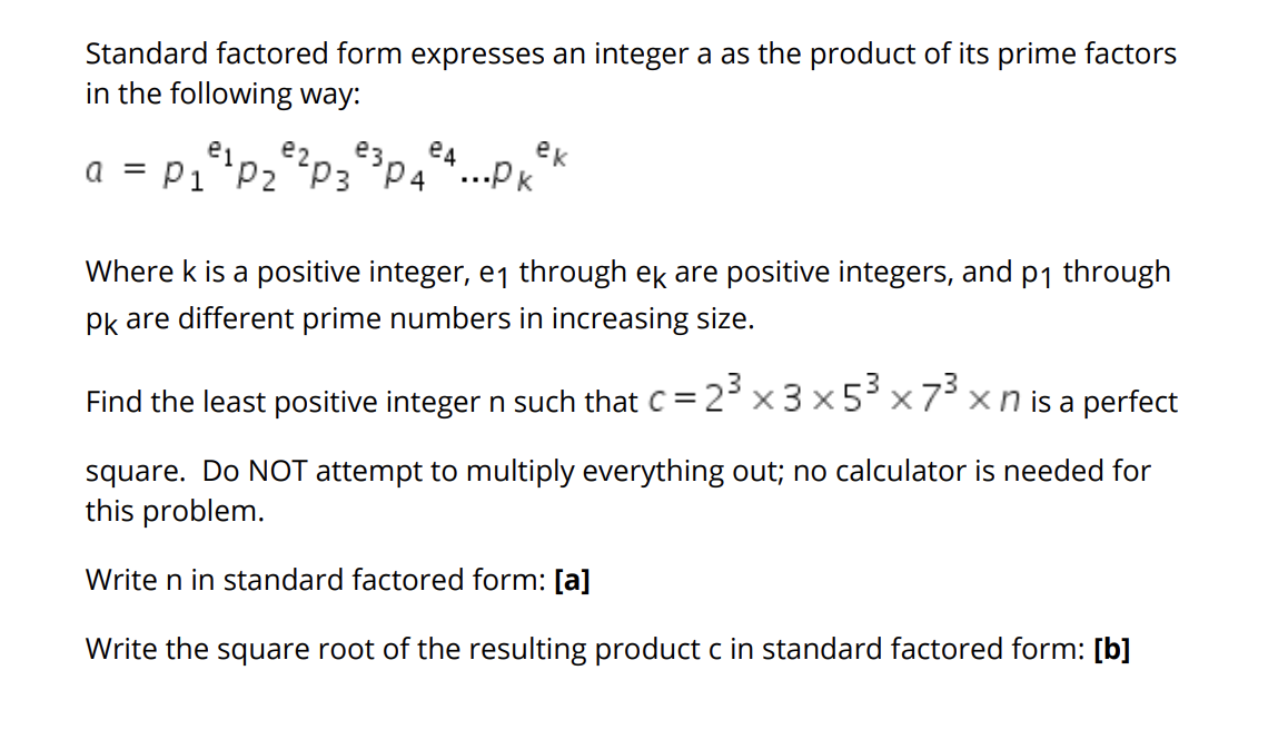 Solved Standard factored form expresses an integer a as the | Chegg.com