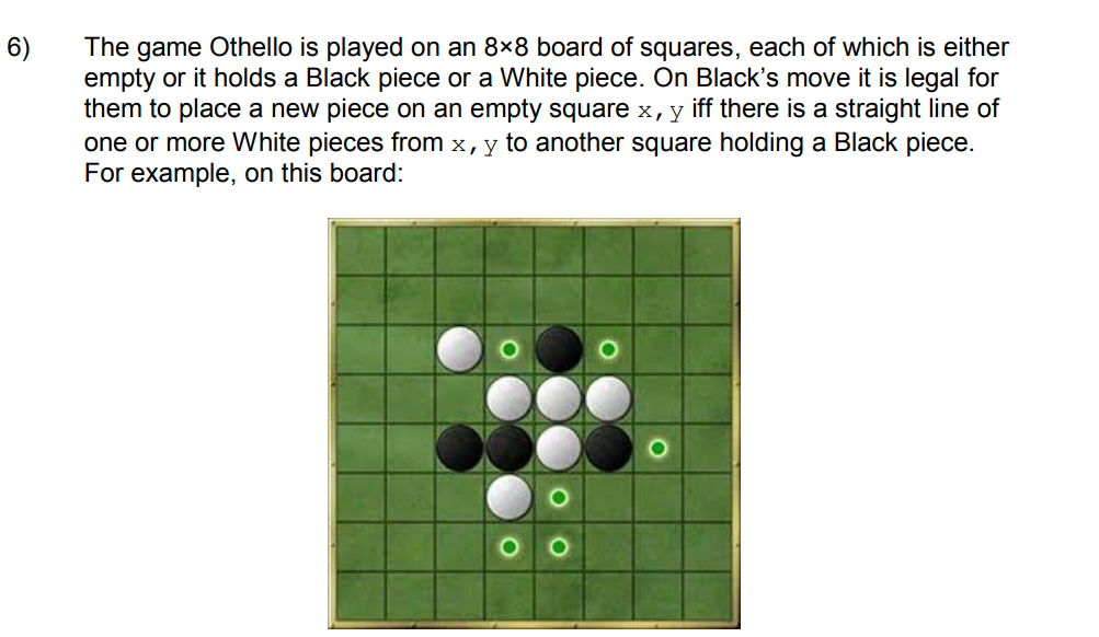 Solved 6) The game Othello is played on an 8×8 board of | Chegg.com