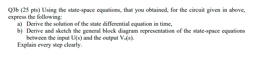 Q3b (25 ﻿pts) ﻿Using the state-space equations, that | Chegg.com