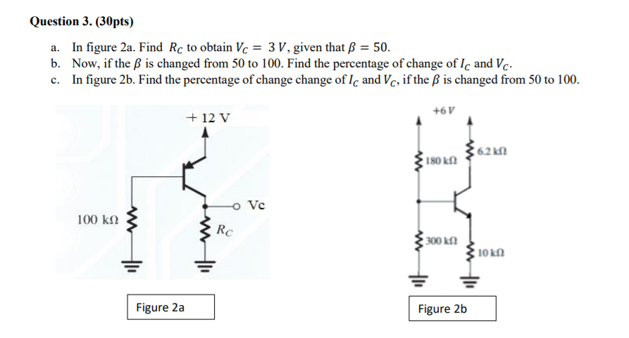 Solved Question 3. (30pts) a. In figure 2a. Find Rc to | Chegg.com