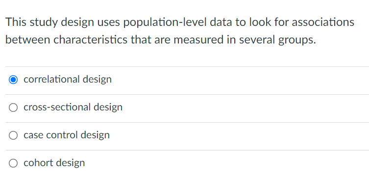 Solved This study design uses population-level data to look | Chegg.com
