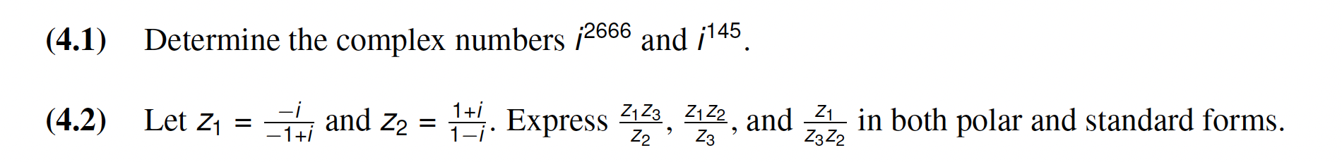Solved (4.1) Determine the complex numbers 12666 and 1145. | Chegg.com