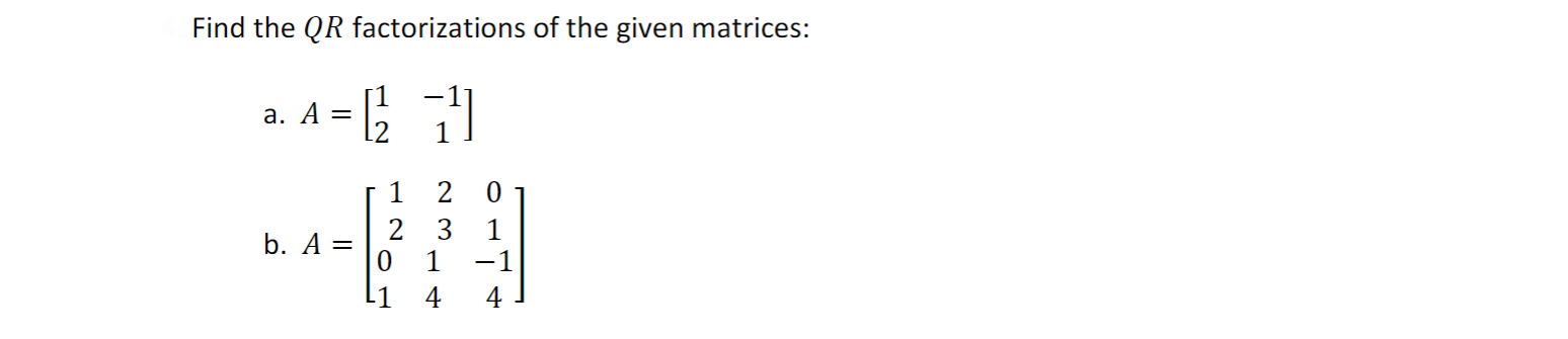 Solved Find the inverse of the matrix Q with orthogonal | Chegg.com