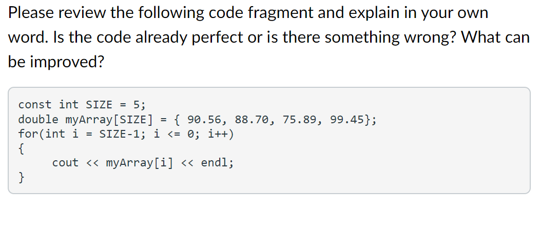 Solved Please review the following code fragment and explain | Chegg.com